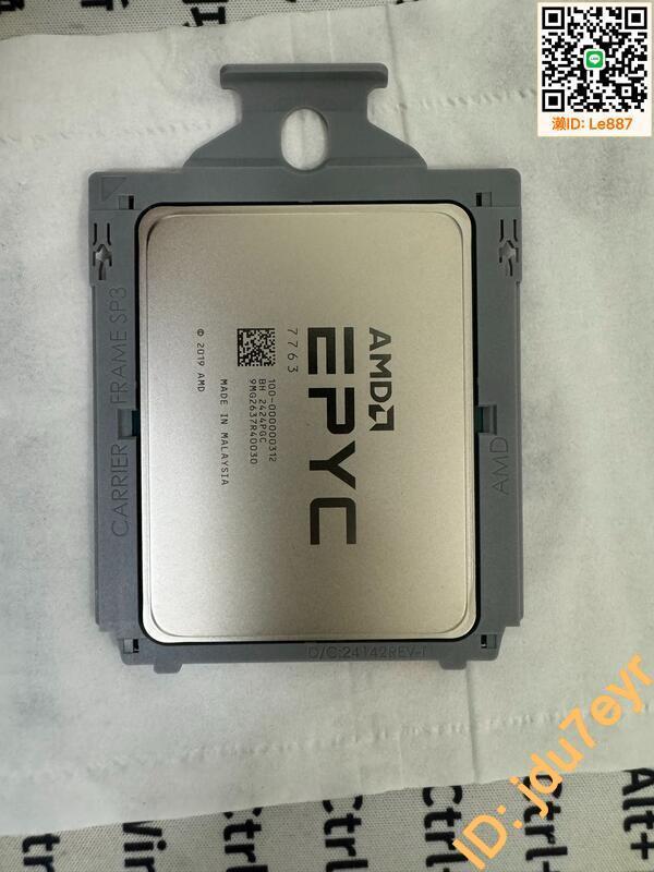 AMD EPYC霄龍 7763 無鎖 正式版CPU處理器 核心數量：64核心 線程數量：128線程 cup主頻 ：2.4 | 露天市集 | 全 ...
